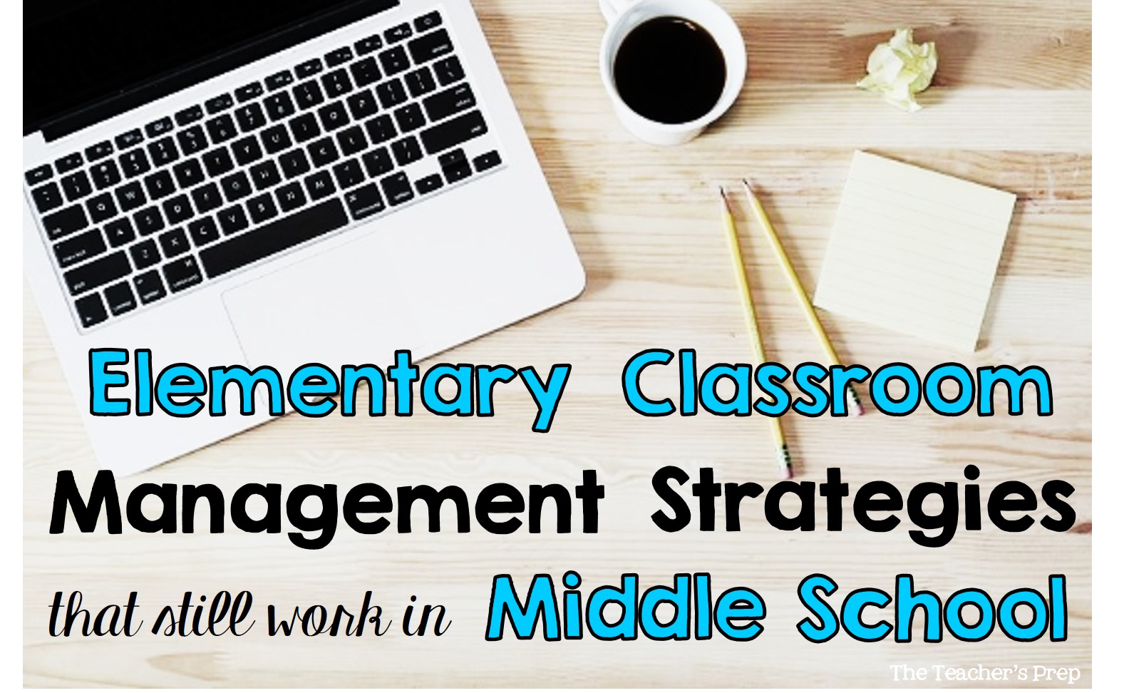 The Teacher's Prep: Elementary Classroom Management Strategies That ...