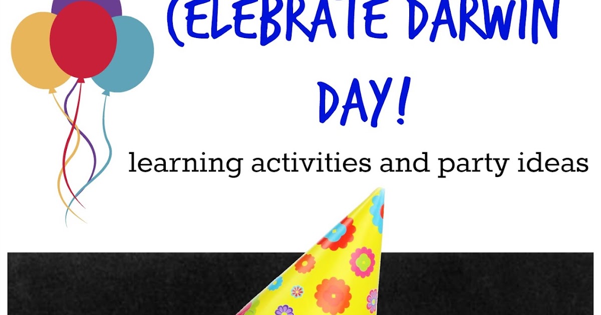 Share it! Science : Celebrate Darwin Day!