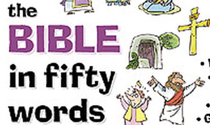 The Bible in Fifty Words - A Must Read Story