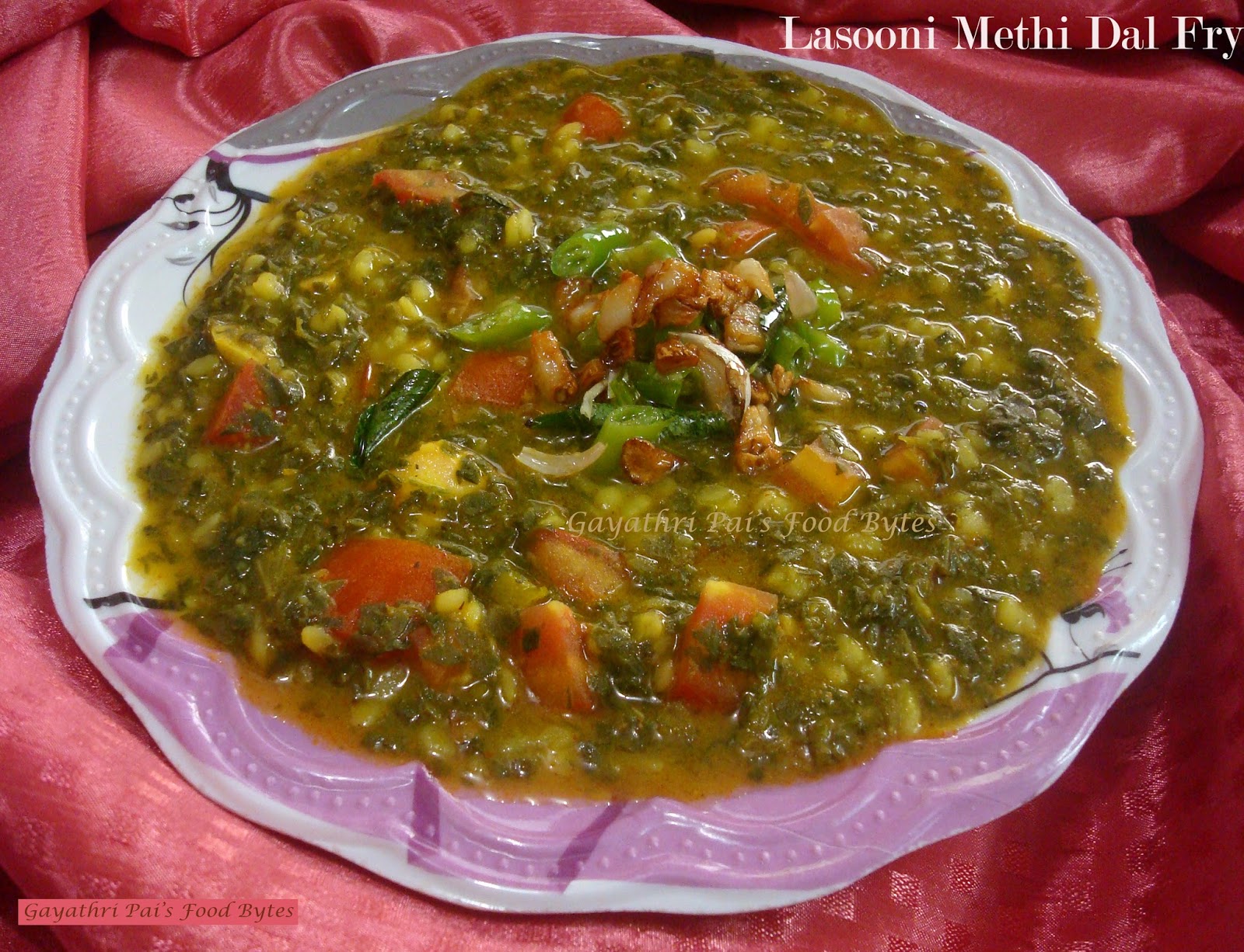 Gayathri Pai's Food Bytes: Lasooni Methi Dal Fry.
