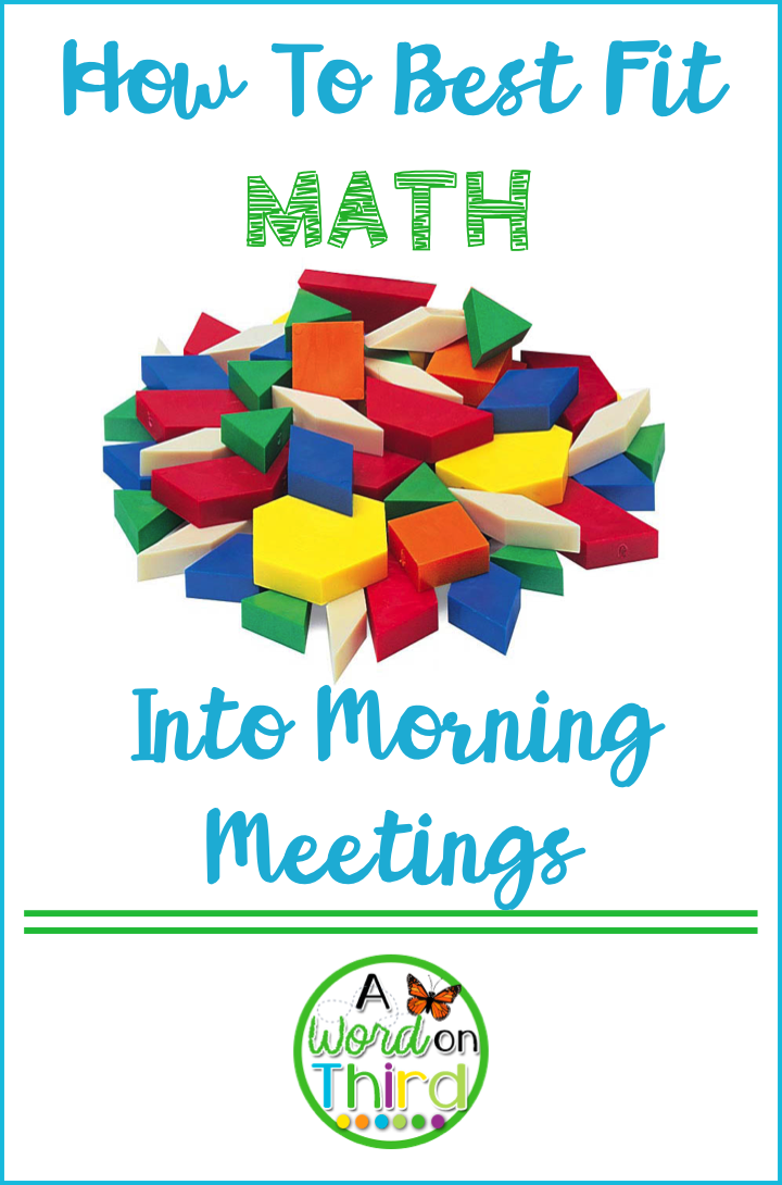 How To Best Fit Math Into Morning Meetings | A Word On Third