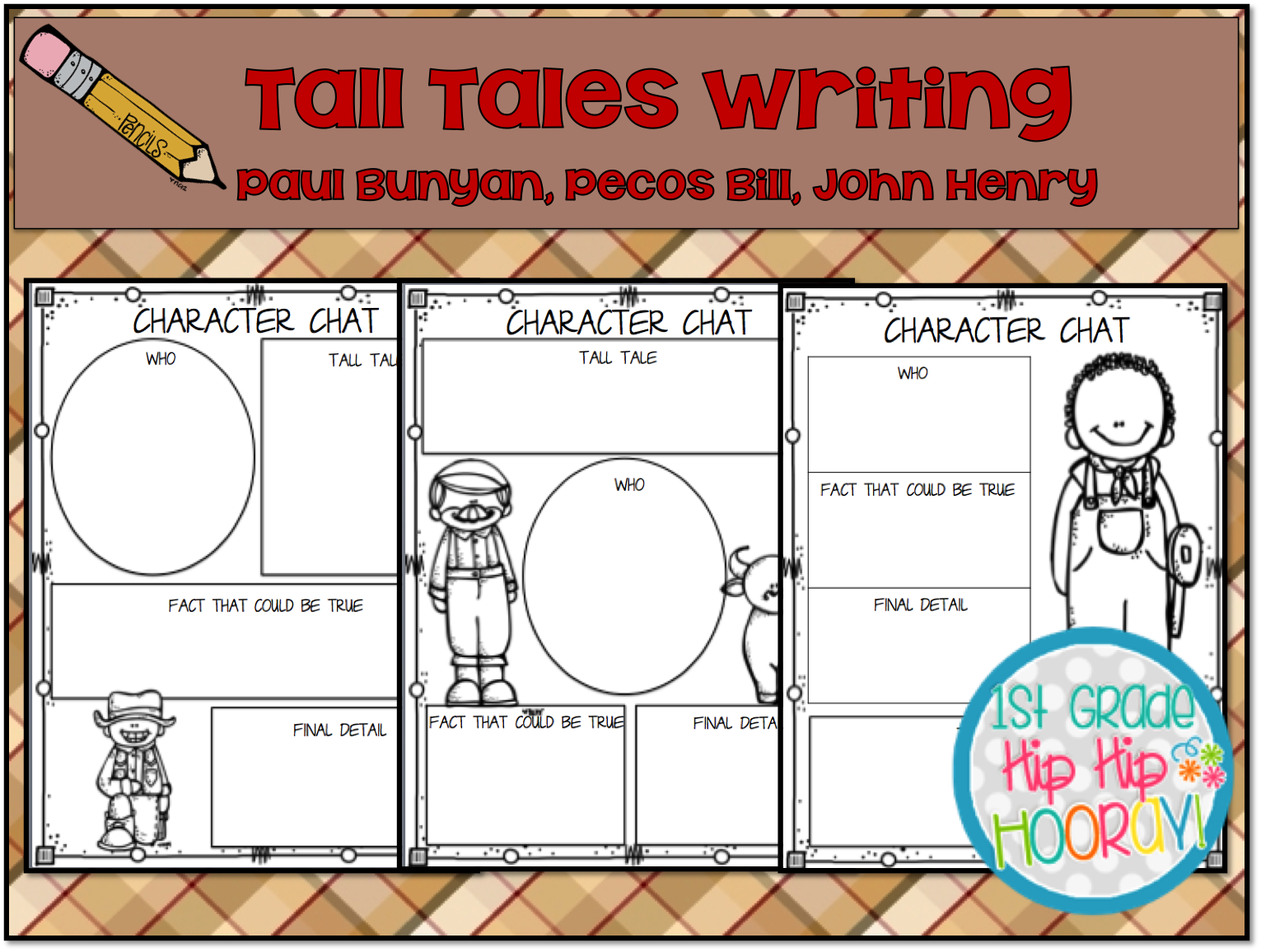 1st Grade Hip Hip Hooray!: Using Tall Tale Characters to Write