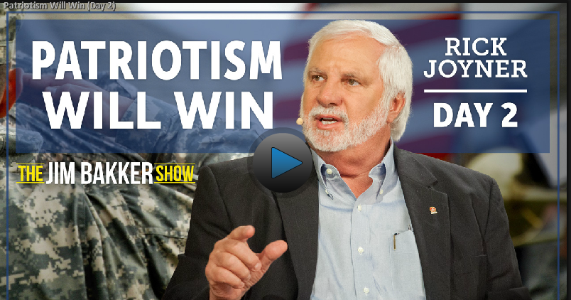 Love For His People: Patriotism Will Win (Day 2) - Rick Joyner on the ...
