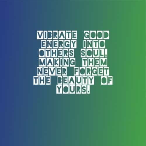 50 Good vibes quotes that will enforce positivity in you
