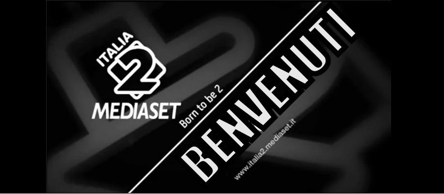 MEDIASET ITALIA 2 - LIVE STREAMING