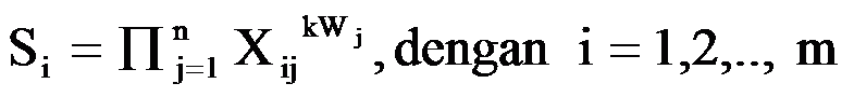 Weighted Product (WP) - Skripsi Teknik Informatika