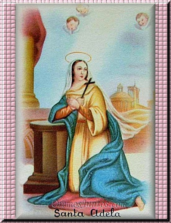 Vidas Santas: Santa Adelaida de Vilich, Abadesa