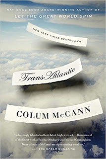 Quick Book Reviews: “TransAtlantic” by Colum McCann – The Irish Connection