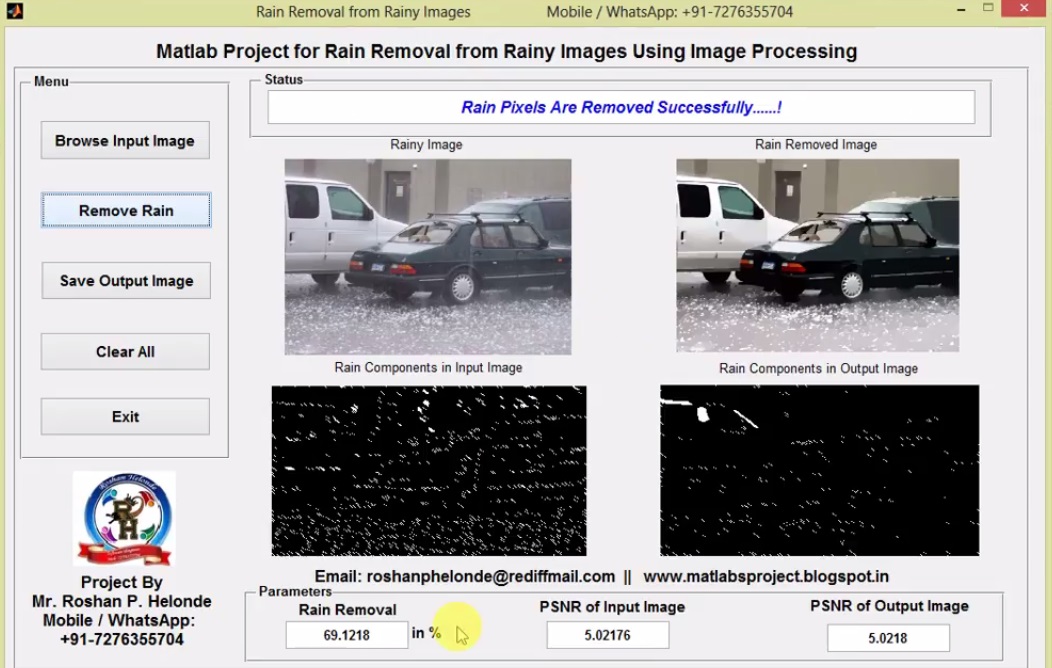 Rain Removal Using Image Processing Matlab Project With Source Code Final Year Project