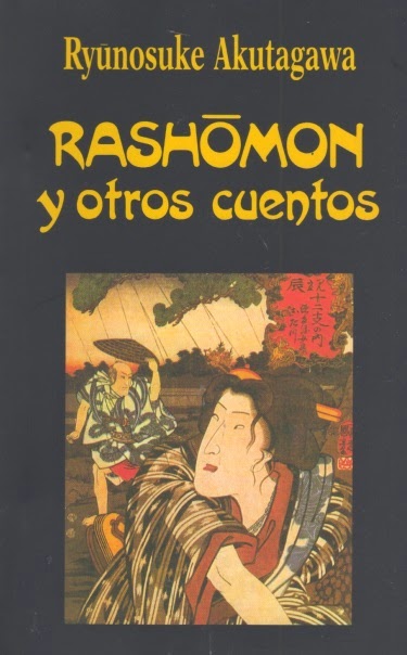 La antigua Biblos: Rashomon - Ryonosuke Akutagawa