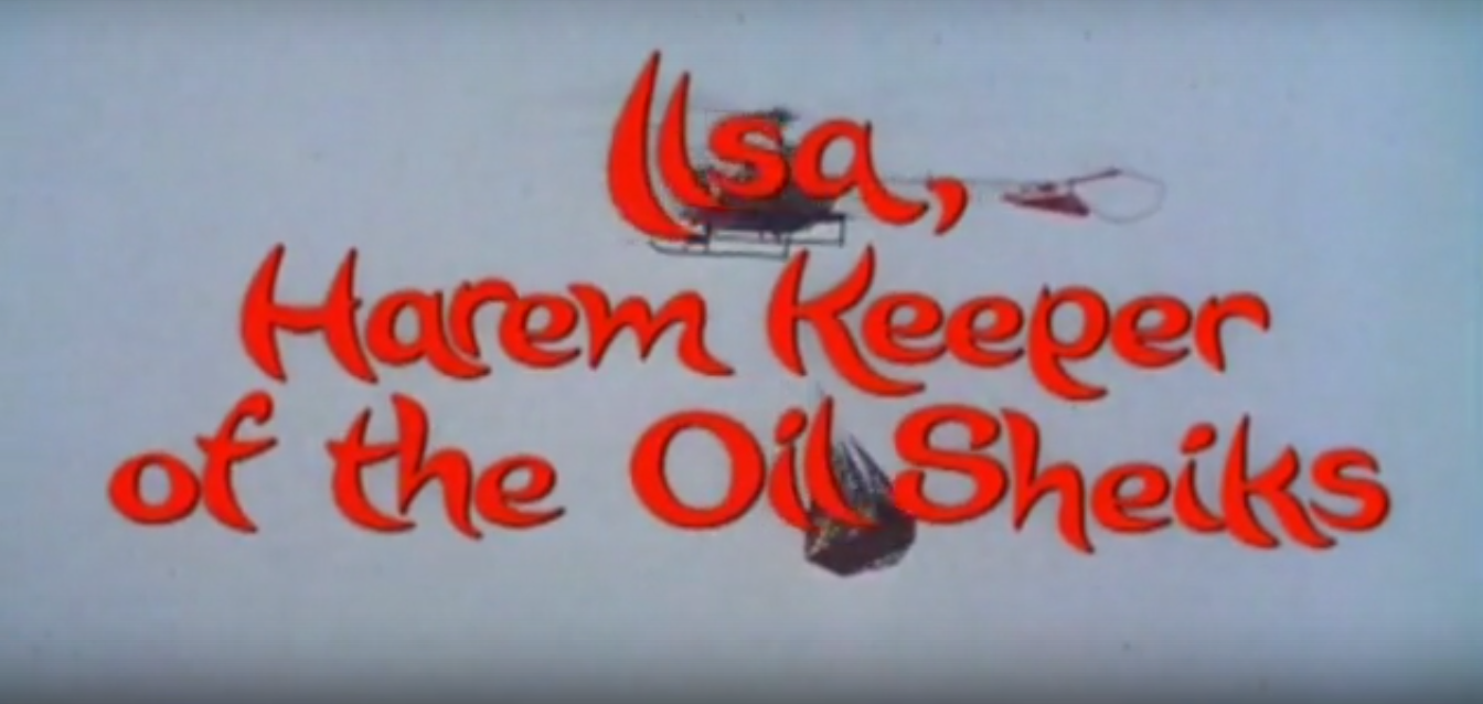 Atom Mudman's A-List: Ilsa, Harem Keeper of the Oil Sheiks (1976), by ...