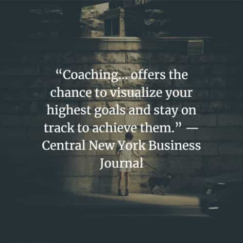 115 Best coaching quotes about life from famous people