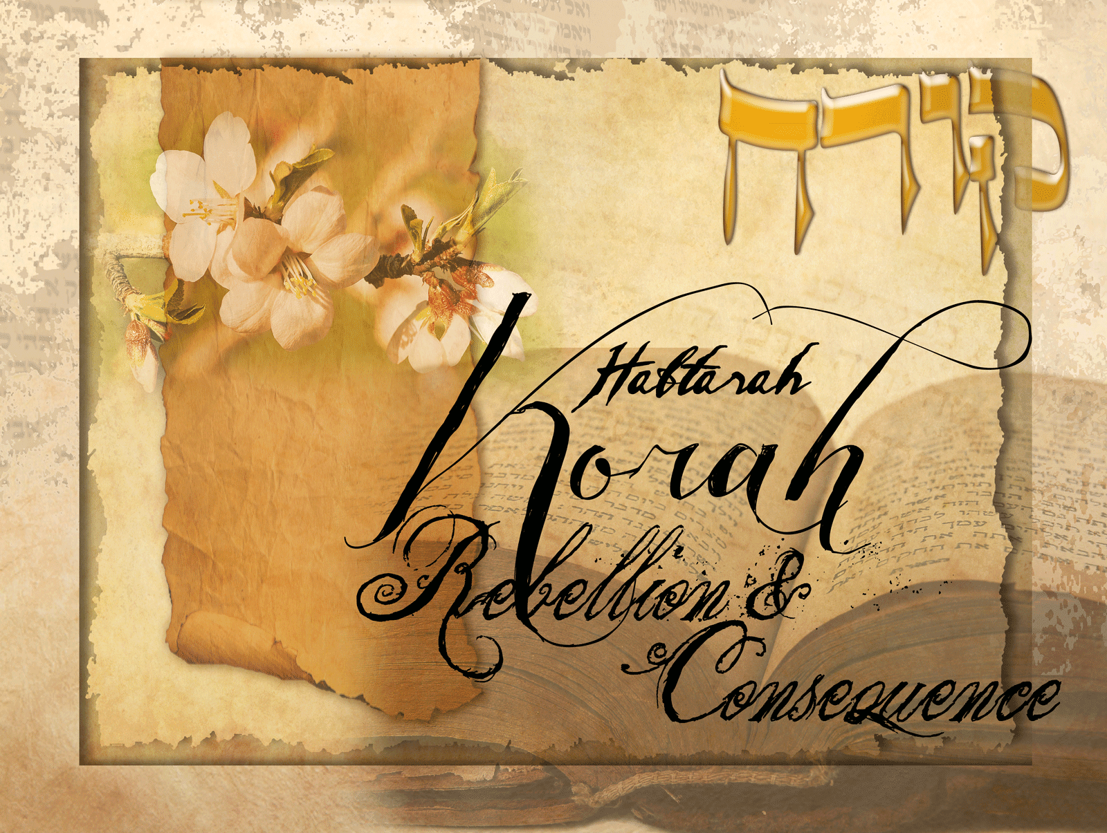 By His EVERY Word: The Sons of Disobedience | Parashat Korach | By His ...