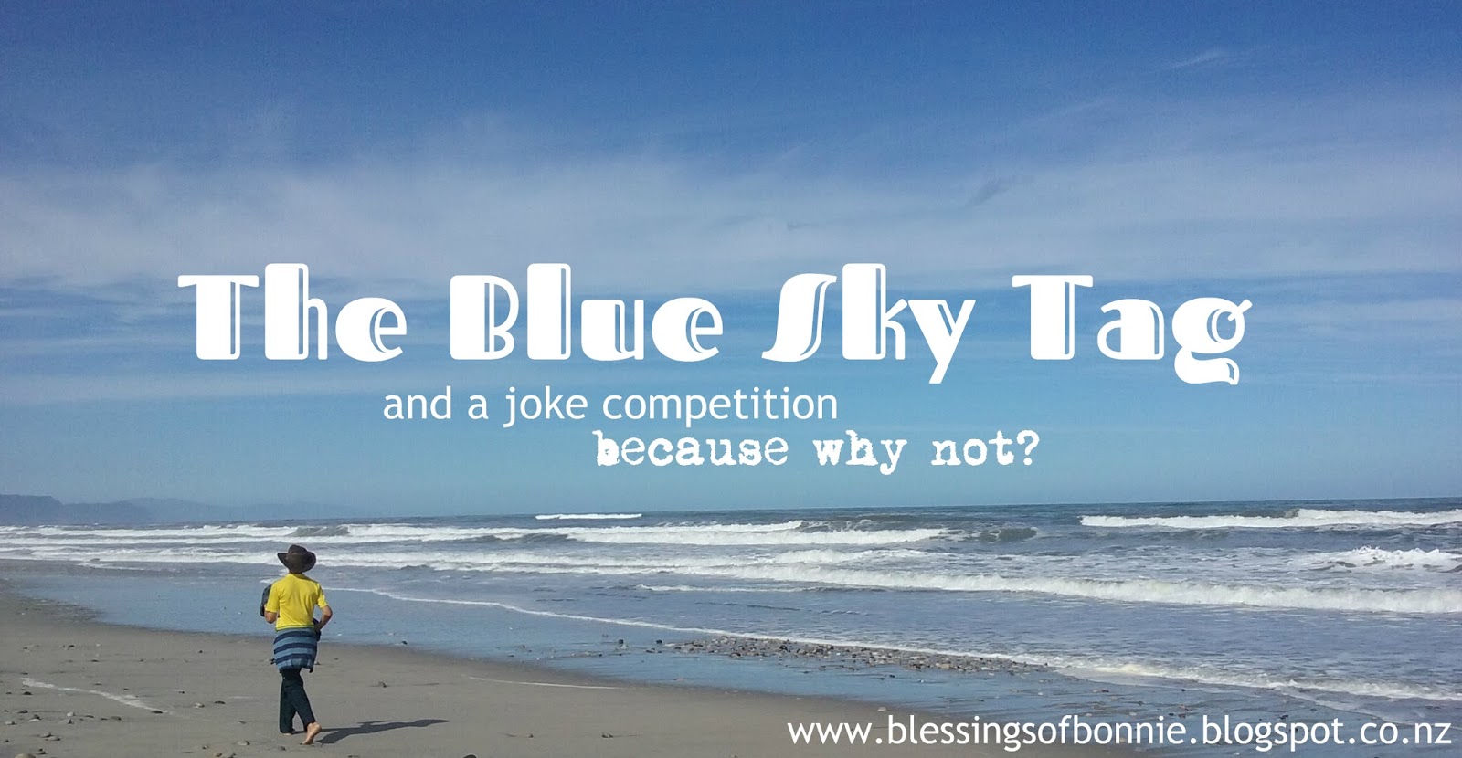 Bonnie's Blessings: The Blue Sky Tag // Joke Competition
