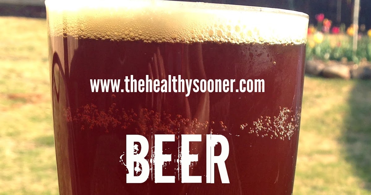 The Healthy Sooner: Beer Making 101