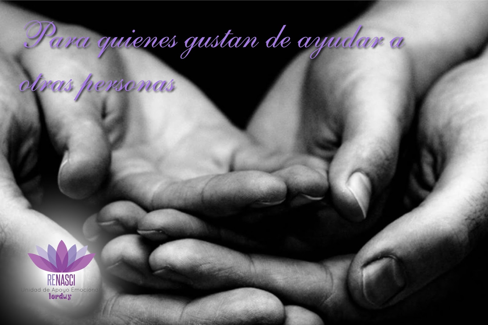 RENASCI: PARA QUIENES GUSTAN DE AYUDAR A OTRAS PERSONAS