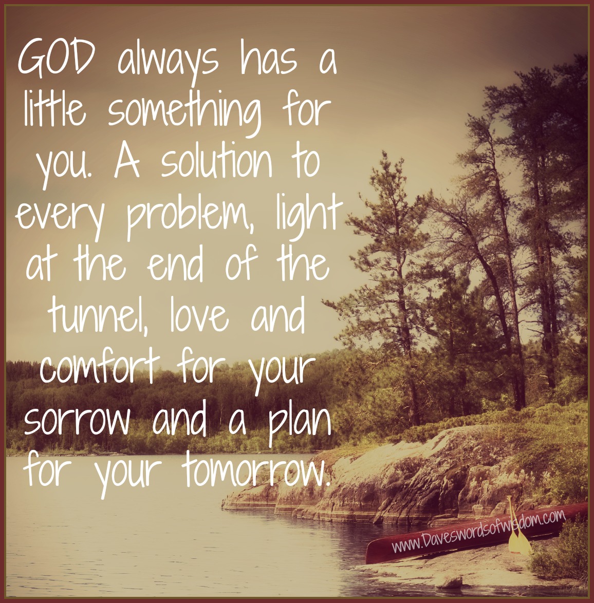 Daveswordsofwisdom.com: God Always Has Something