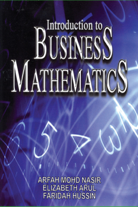 UiTM Press Book Shop: INTRODUCTION TO BUSINESS MATHEMATICS