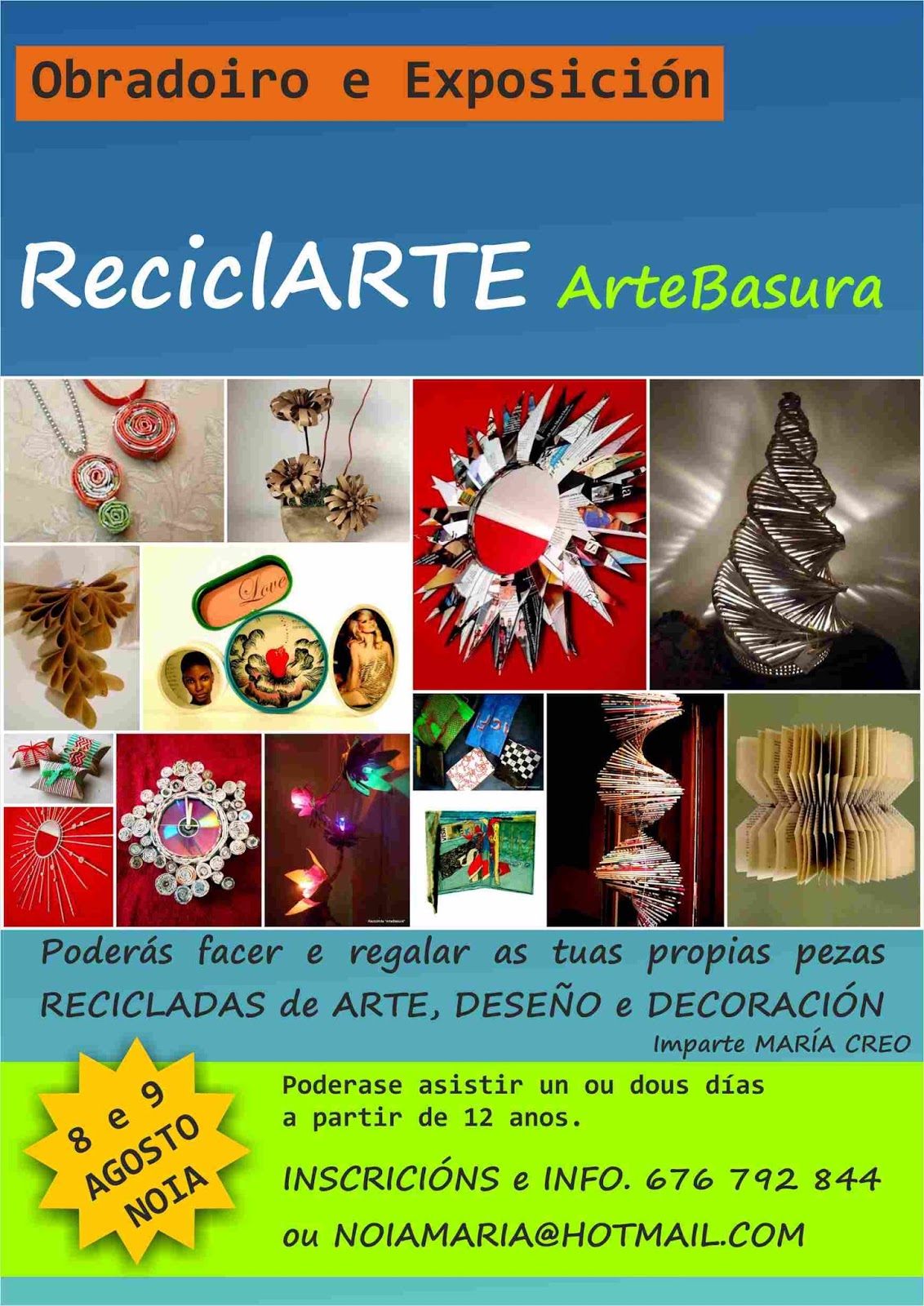 Reciclarte Arte Basura: TALLERES en NOIA 8 y 9 de Agosto | Arte, Diseño ...