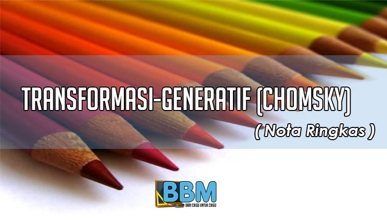 Nota Definisi Teori Transformasi-Generatif (Chomsky)