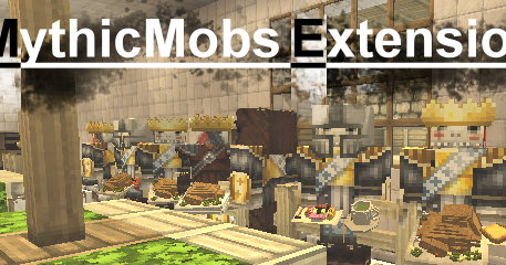 MythicMobsExtension ༻