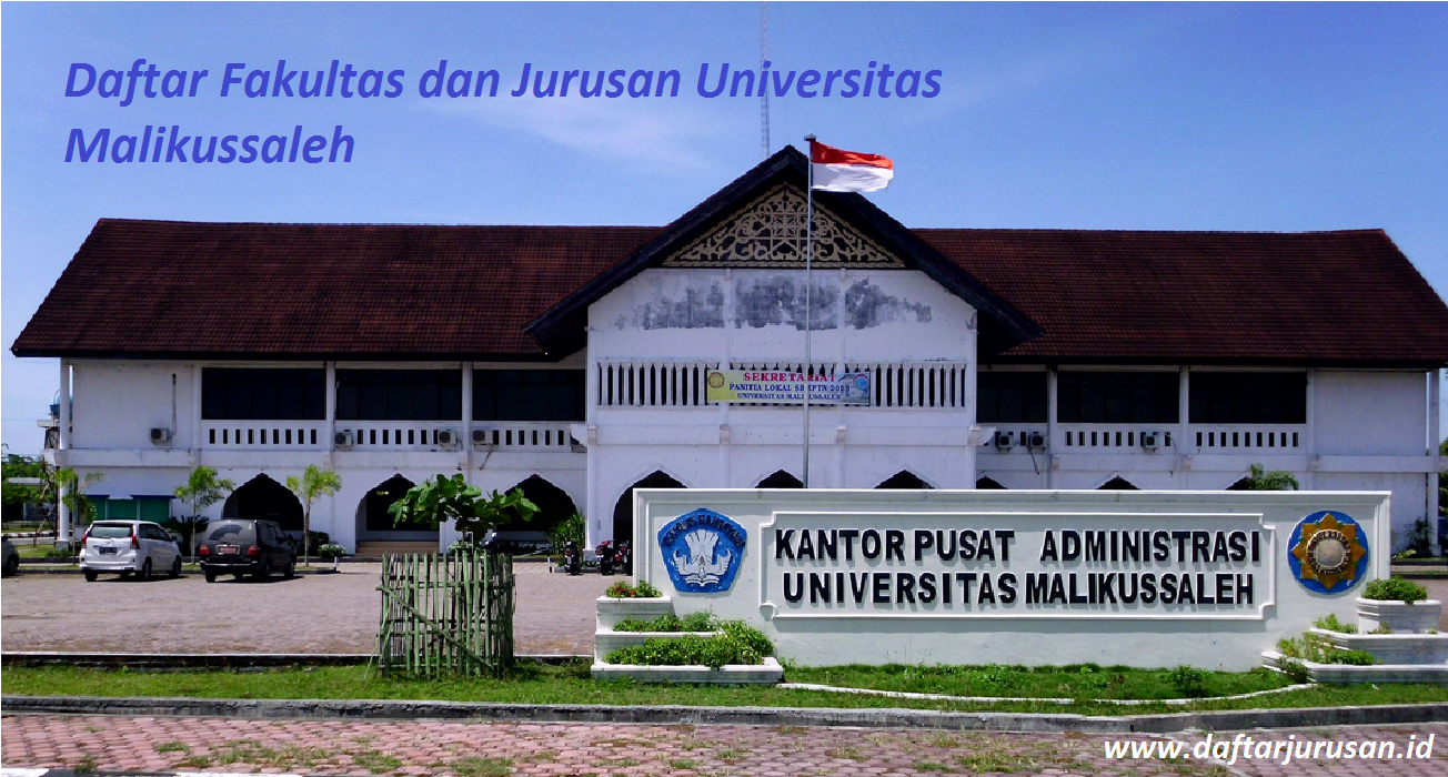 Daftar Fakultas dan Jurusan UNIMAL Universitas Malikussaleh Terbaru ...