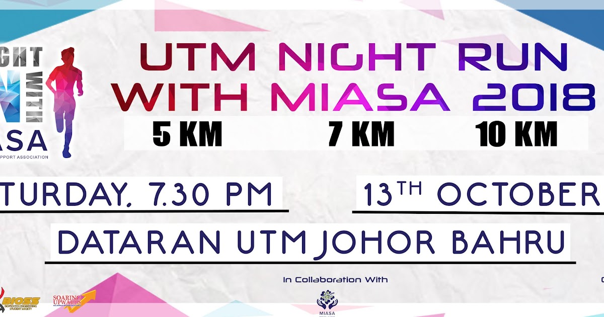 RUNNERIFIC: UTM Night Run With Miasa 2018