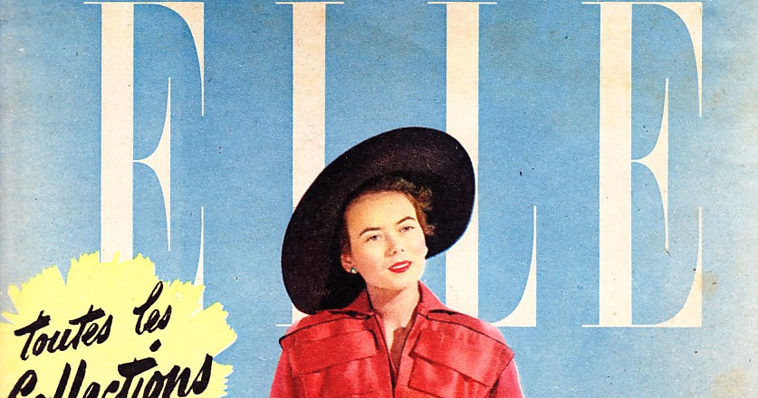 A la Recherche des Modes Perdues et Oubliées : Elle - Mars 1949 Numéro ...