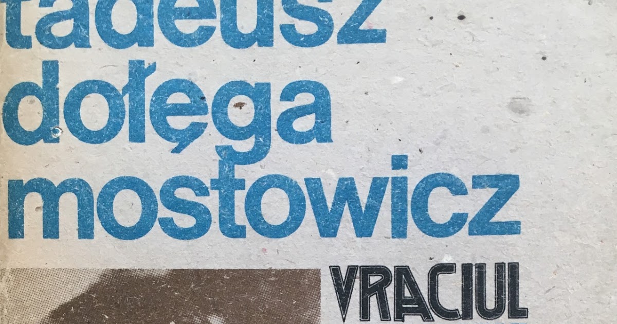 Anticariatul Bucuriei: VRACIUL * PROFESORUL WILCZUR - Tadeusz Dolega ...