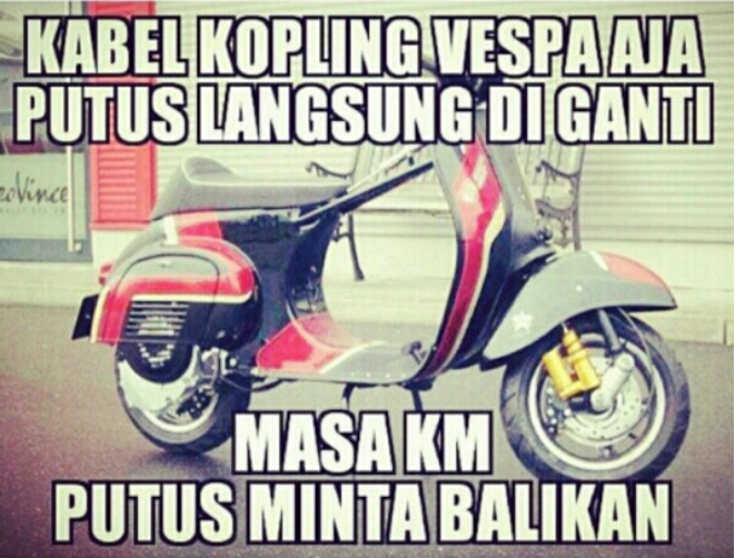 Belum Kenal Anak Vespa? Lihat 19 Meme Lucu Anak Vespa Berikut Deh Biar ...