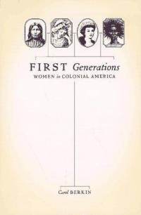 Sacerdotus: "First Generations Women in Colonial America" Book Review
