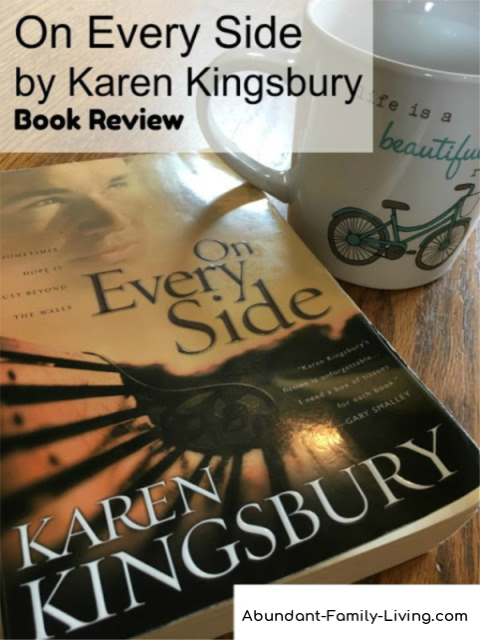 Abundant Family Living: On Every Side by Karen Kingsbury