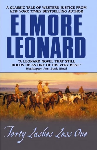 Forty Lashes Less One by Elmore Leonard – Jeff Arnold’s West