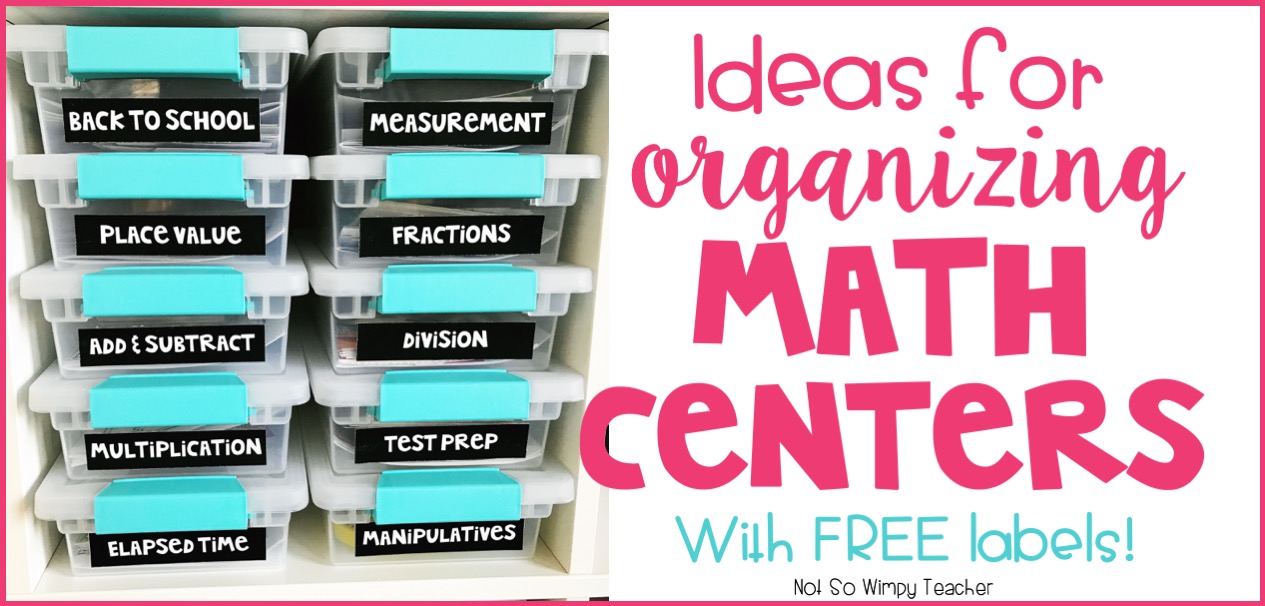 Organizing Math Centers {Free Labels} - Not So Wimpy Teacher