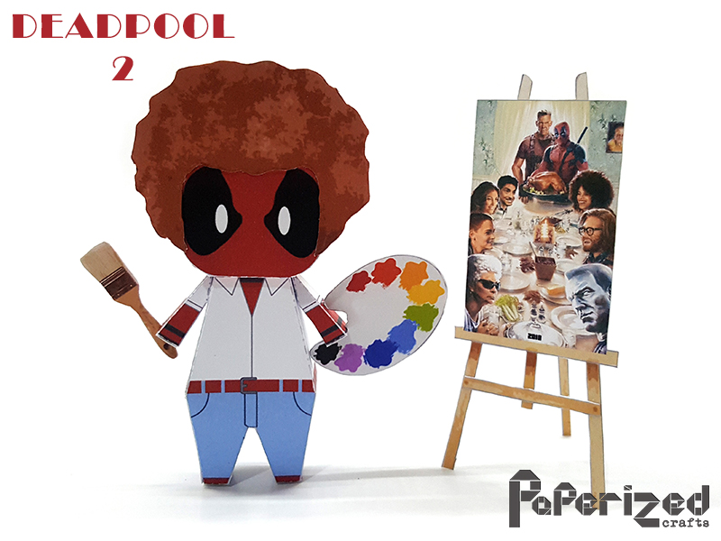 Deadpool: Bob Ross Papercraft | Paperized Crafts