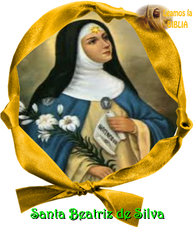 Leamos la BIBLIA: Santa Beatriz de Silva