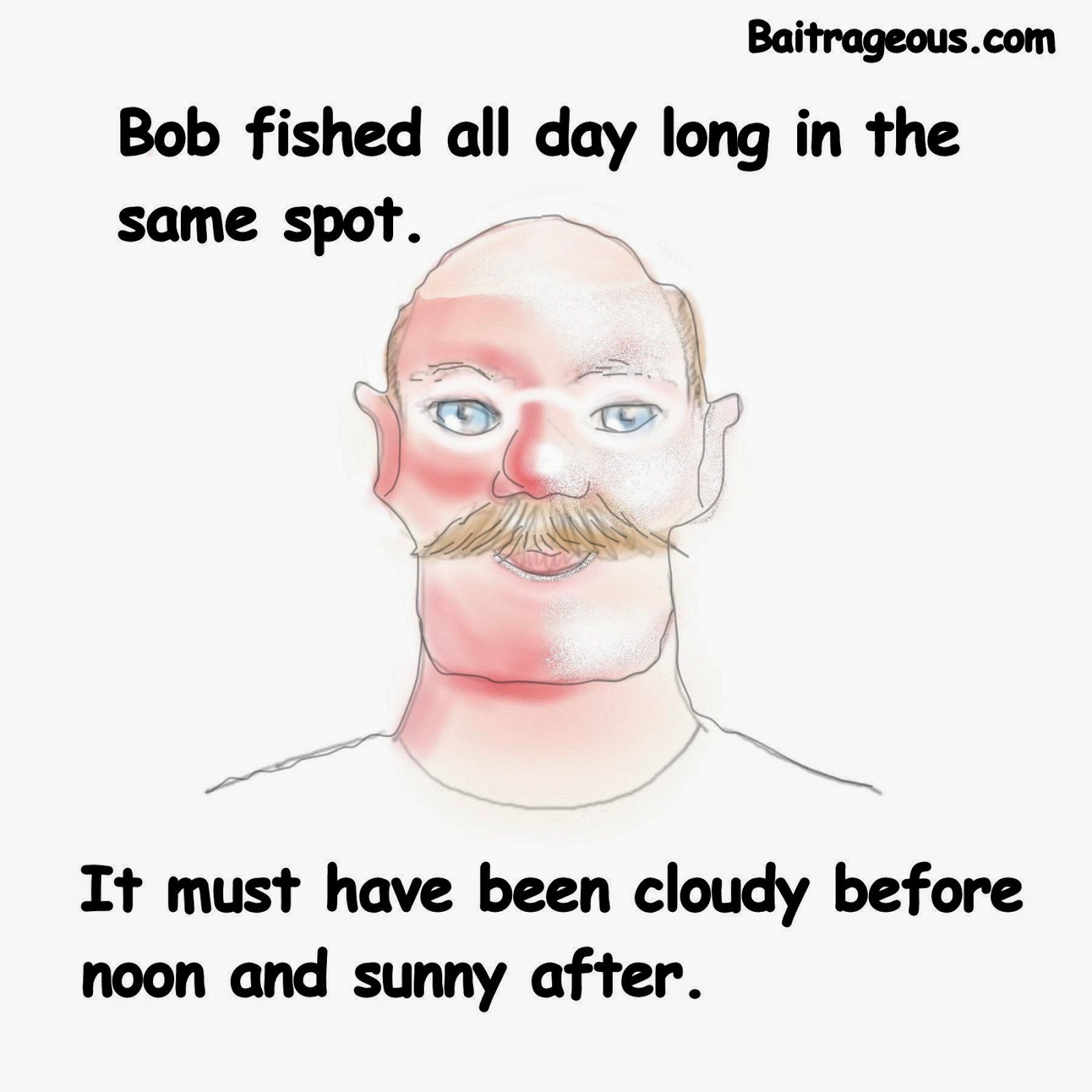 BaitRageous: The humor of fishing