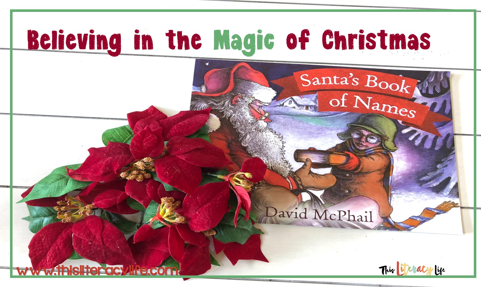 Believing in the Magic of Christmas | This Literacy Life