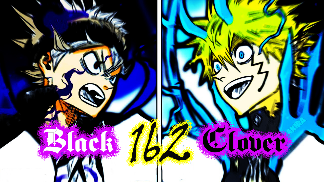 [ REVIEW BLACK CLOVER 162 ] ASTA vs LUCK!!! ~ Otaku Indonesia