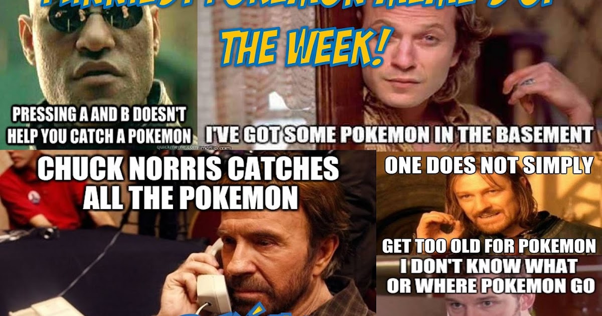 AROUND THE WEB - THIS WEEK'S FUNNIEST POKEMON GO MEMES... YOU GOTTA SEE ...