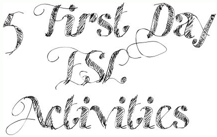 5 First Day Activities - ESL Kids Games