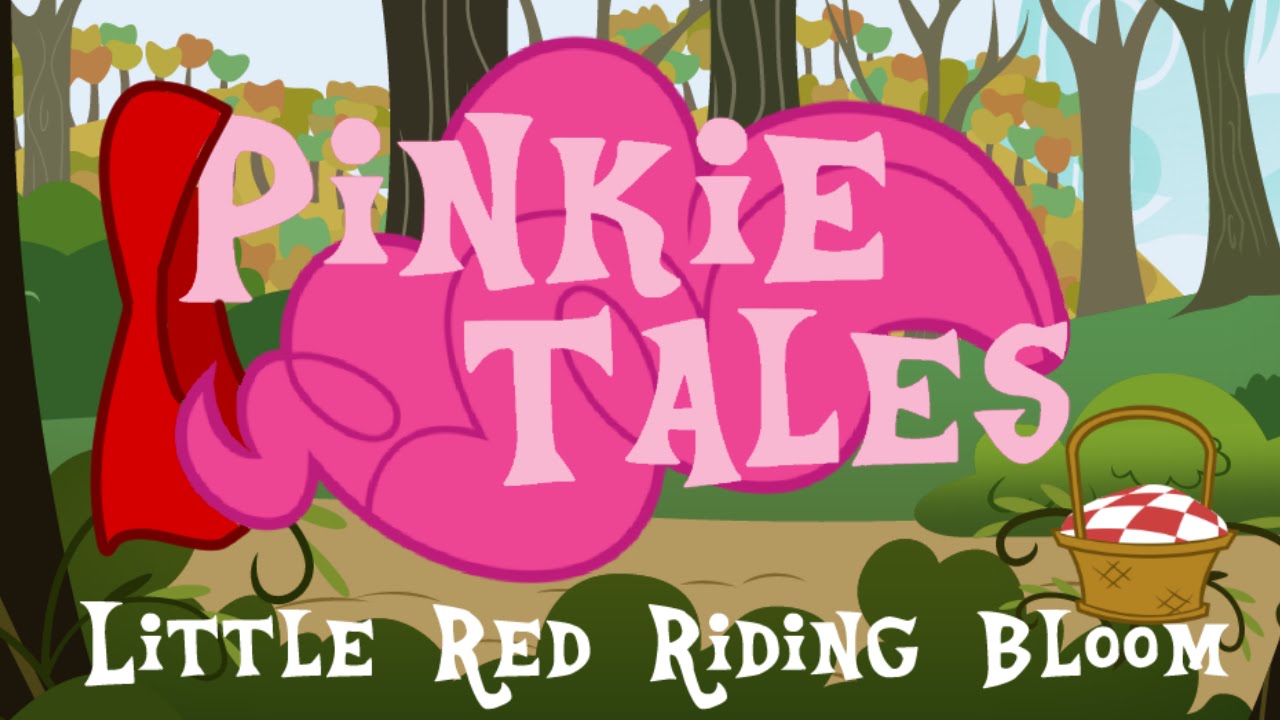 Equestria Daily - MLP Stuff!: Pinkie Tales: Little Red Riding Bloom