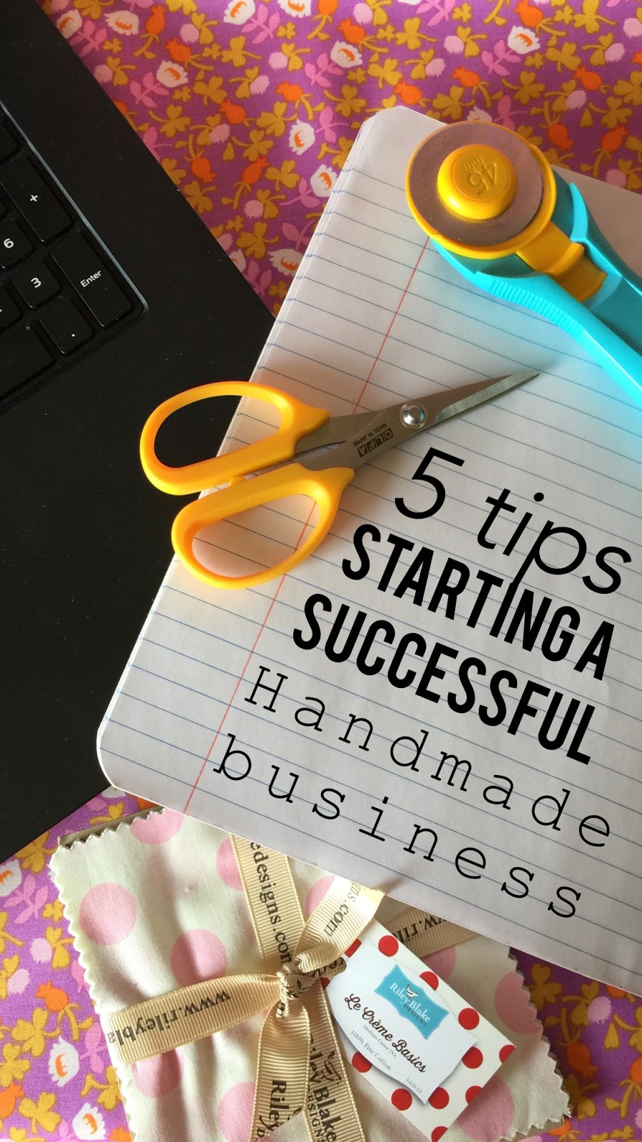 5 Easy Steps to a Successful Handmade Business | A Vision to Remember ...
