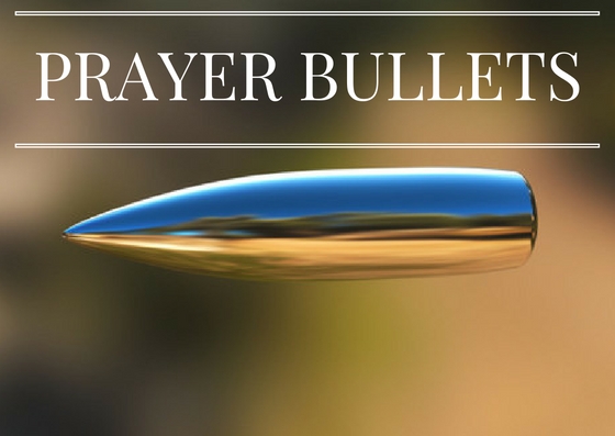 PRAYER BULLETS