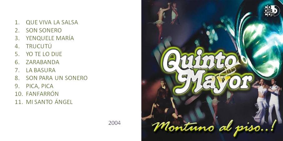 Salsa mayor: 2008 - Montuno al piso - Quinto mayor