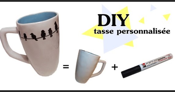 DIY : Tasse personnalisée - Caro Dels - Blog DIY et loisirs créatifs