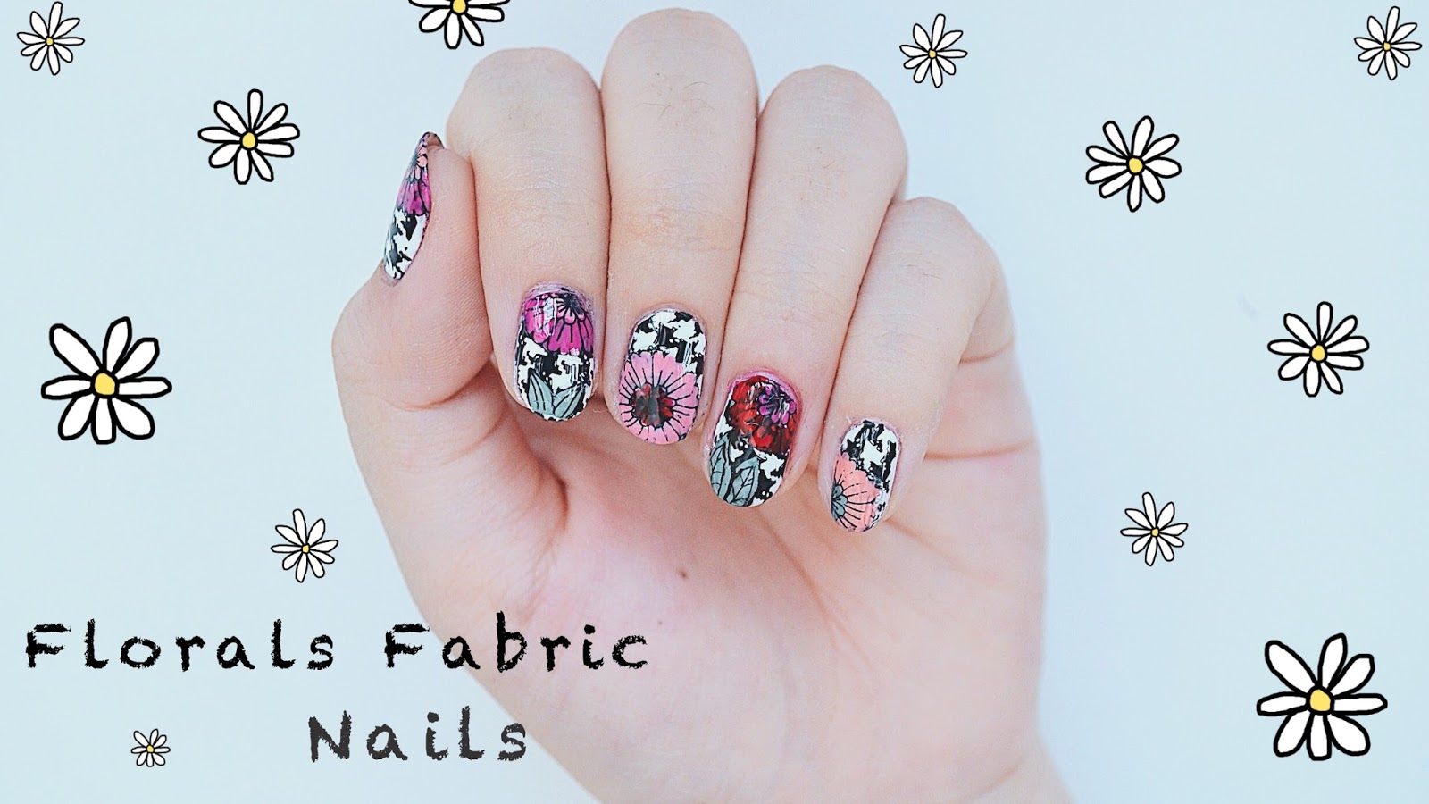MissCandyUnicorns: Florals Fabric Nails