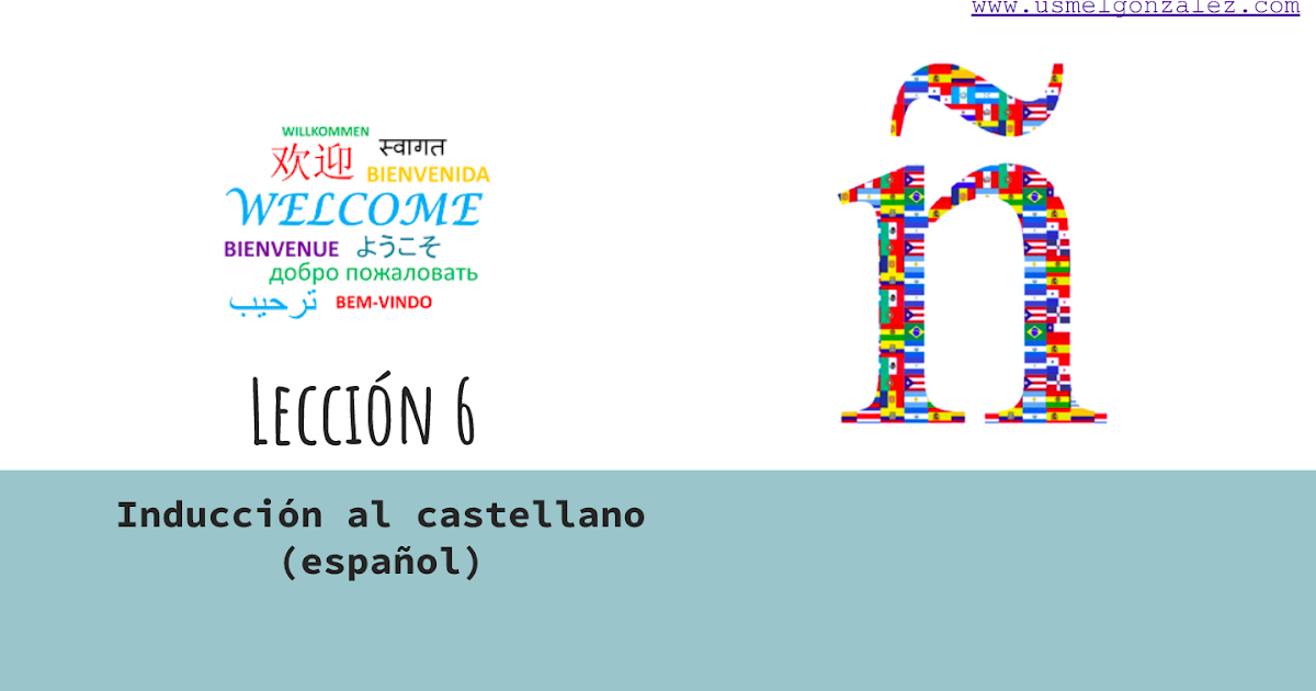 6ª CLASE COMPLETA DE ESPAÑOL - SPANISH - A C N E A E