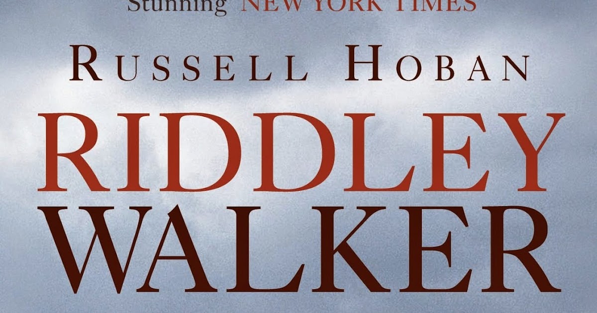 Riddley Walker by Russell Hoban - opmabc