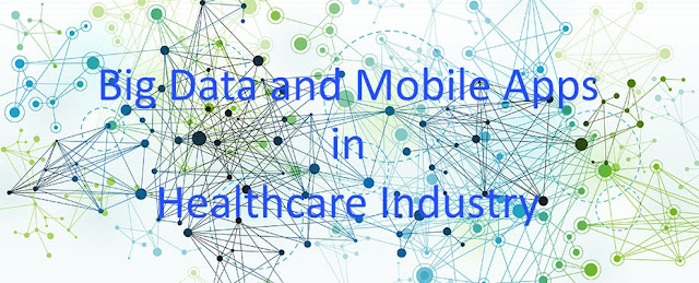 app devloper: How Mobile Apps and Big Data Can Revolutionize Healthcare